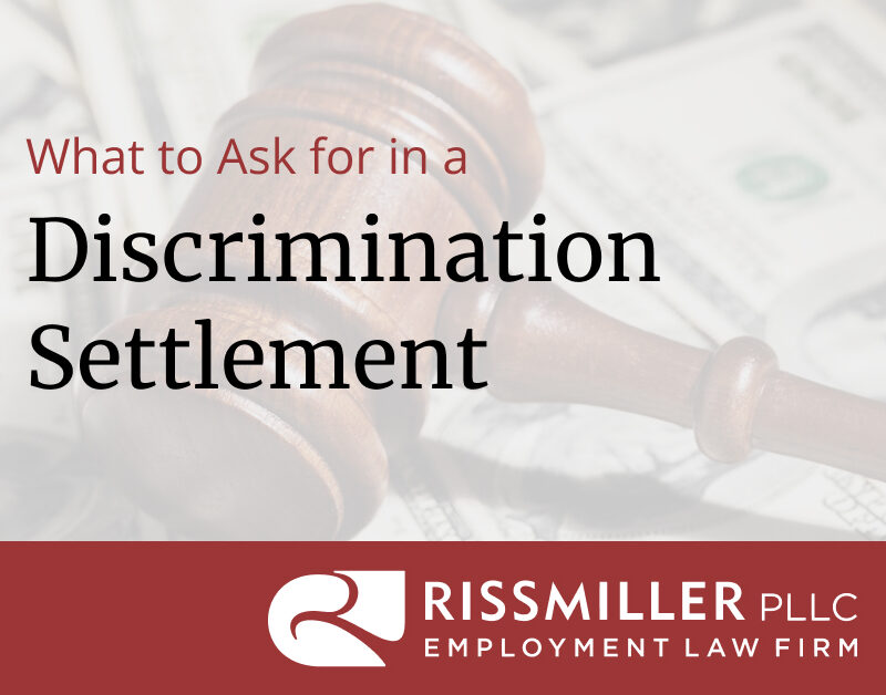 What to Ask for in a Discrimination Settlement