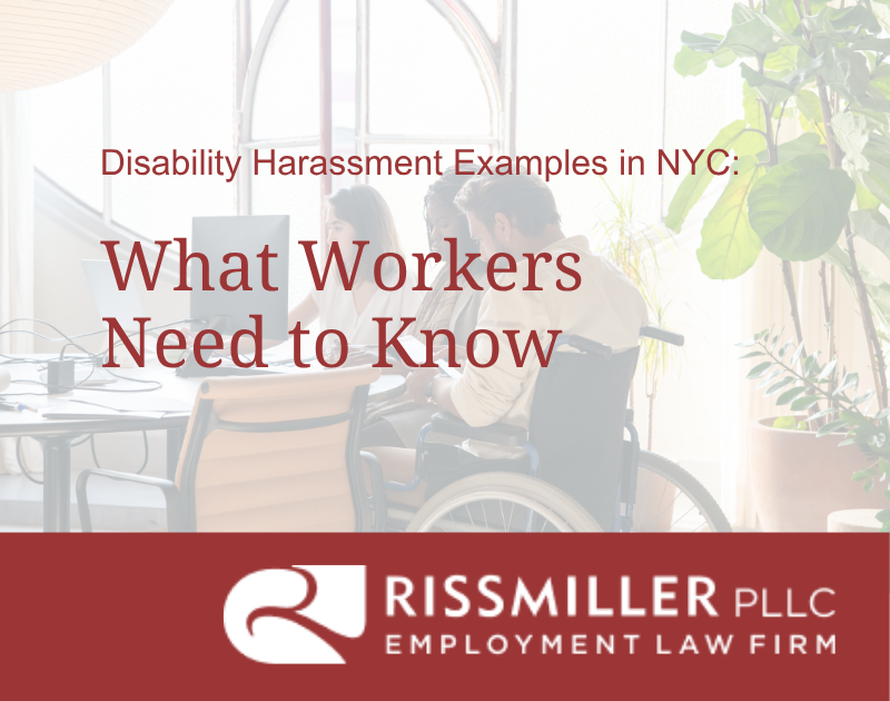 Disability Harassment Examples in NYC